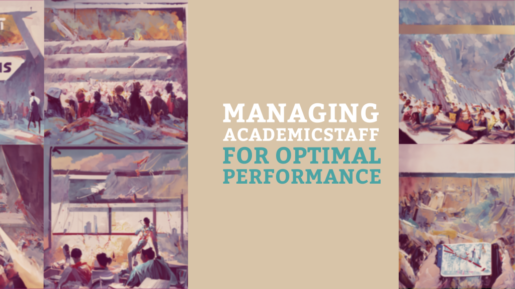 Managing Academic Staff for Optimal Performance - United Ceres College ...